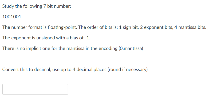 Solved Study the following 7 bit number: 1001001 The number | Chegg.com