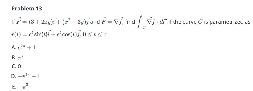 Solved If F=(3+2xy)i+(x2−3y)j and F=∇f, find ∫C∇f⋅dr if the | Chegg.com