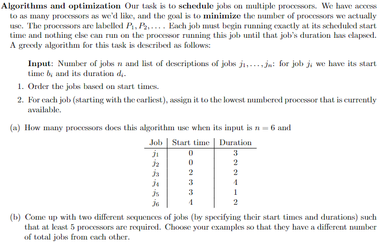 Algorithms and optimization Our task is to schedule | Chegg.com
