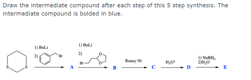 Solved Draw the intermediate compound after each step of | Chegg.com
