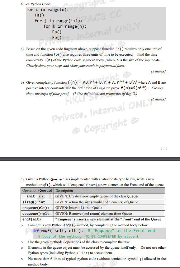 Solved Given Python Code: for i in range(n): Fal) : for k in | Chegg.com