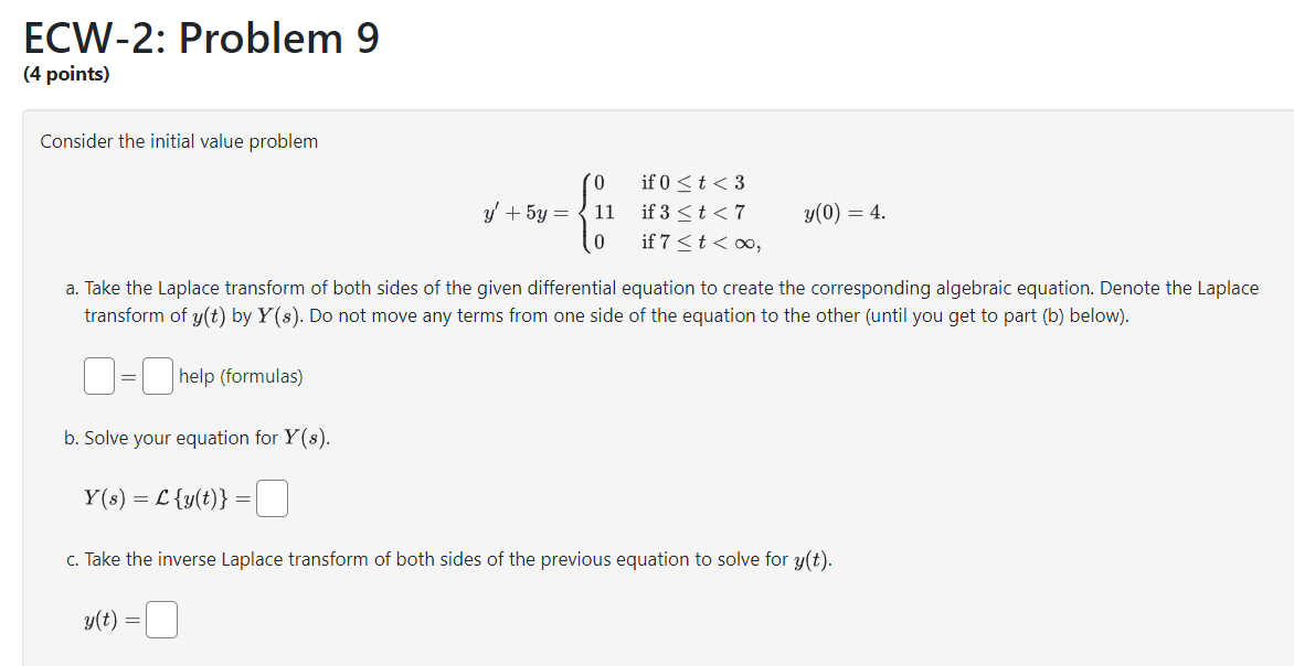 Solved Consider the initial value problem y′+5y=⎩⎨⎧0110 if | Chegg.com
