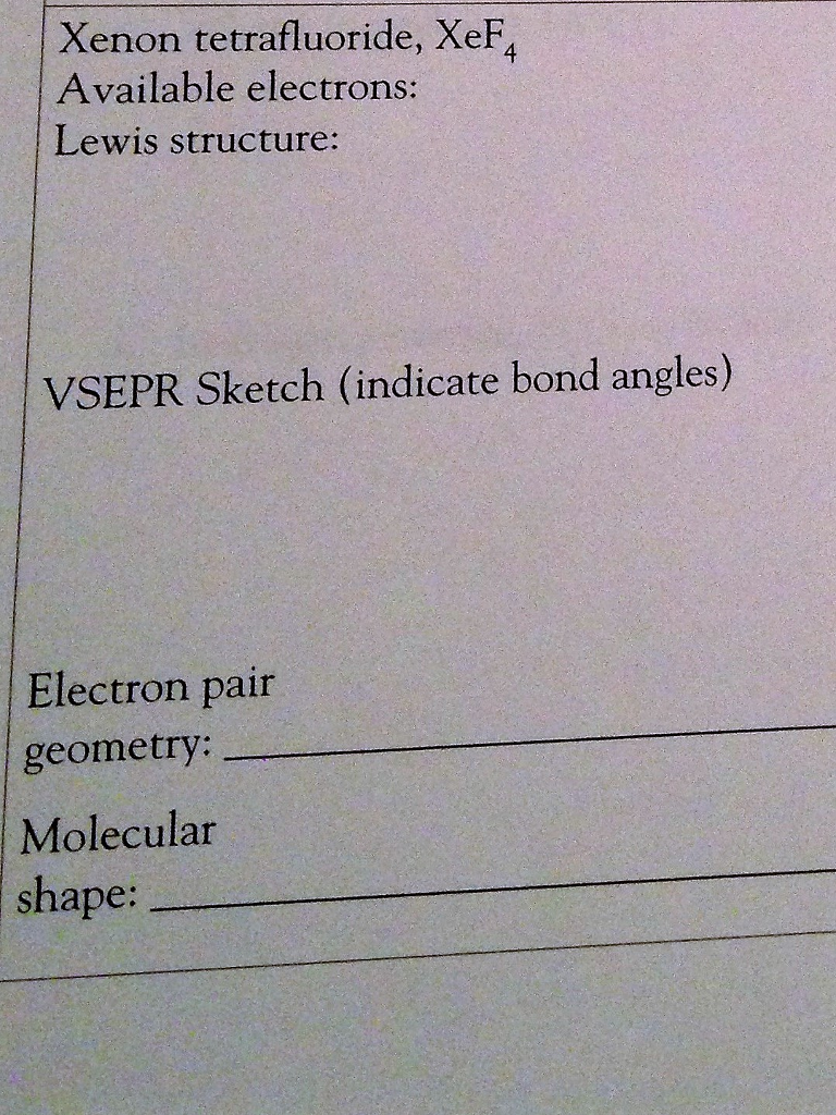 Solved Xenon tetrafluoride, XeF Available electrons: Lewis | Chegg.com
