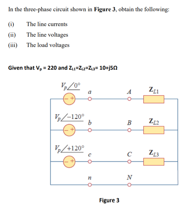 Solved In the three-phase circuit shown in Figure 3, obtain | Chegg.com
