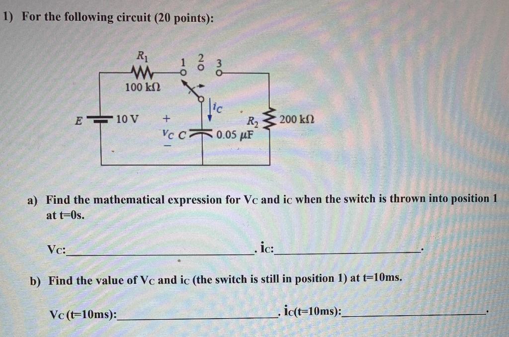 Solved 1) For the following circuit ( 20 points): a) Find | Chegg.com