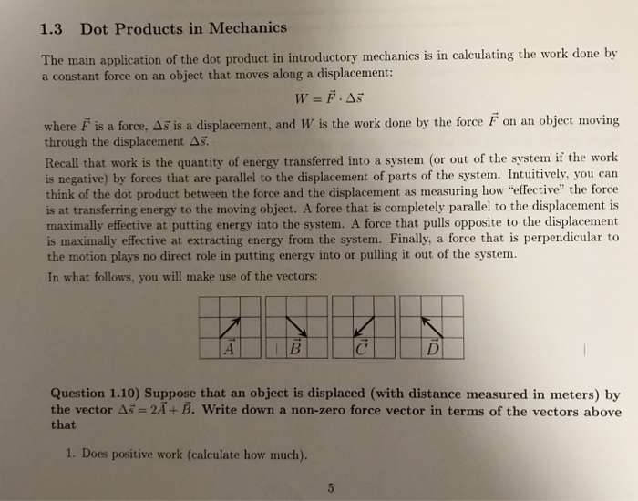 Solved 1.3 Dot Products in Mechanics The main application of | Chegg.com