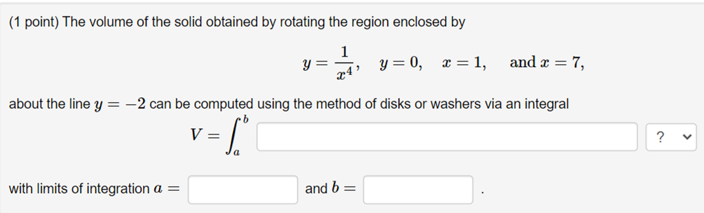 Solved (1 ﻿point) ﻿The volume of ﻿the solid obtained by | Chegg.com