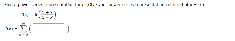 Solved Find a power series representation for f. (Give your | Chegg.com