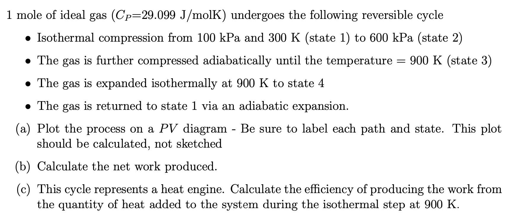 Solved 1 mole of ideal gas (CP=29.099 J/molK) undergoes the | Chegg.com
