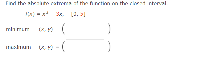 Solved Find the absolute extrema of the function on the | Chegg.com