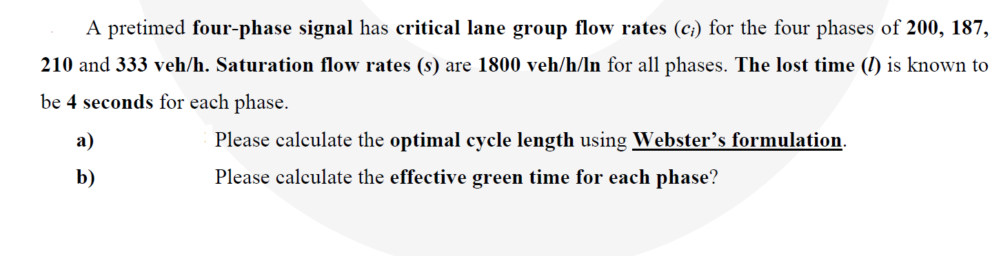 Solved A pretimed four-phase signal has critical lane group | Chegg.com