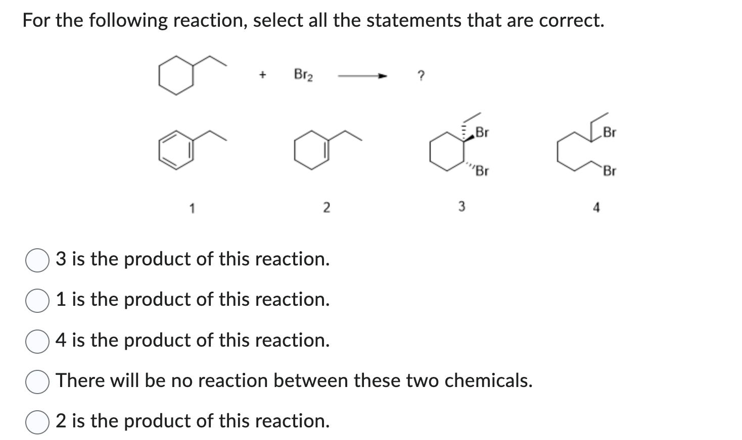 Solved By An Expert For The Following Reaction Select All The