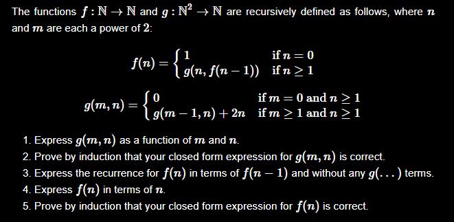 Solved The functions f:N→N and g:N2→N are recursively | Chegg.com