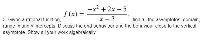 Solved Must use pre-calc:Given a rational function, | Chegg.com