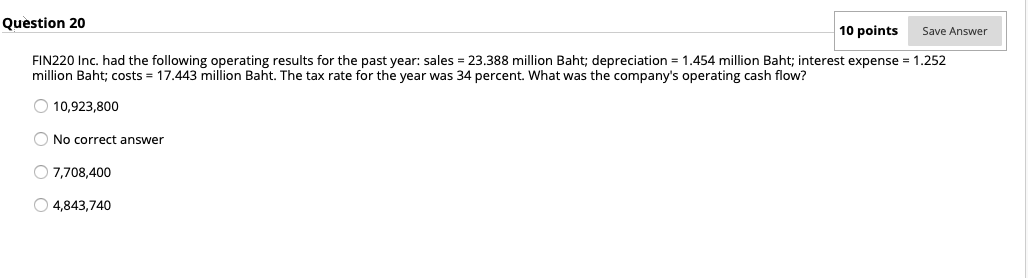 Solved Question 20 10 points Save Answer FIN220 Inc. had the | Chegg.com