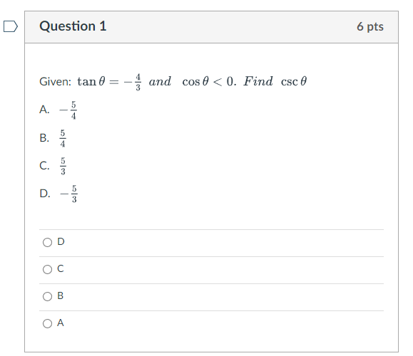 Solved Question 1 Given: tan 0 A. B. C. D. O O -444 ACT | Chegg.com