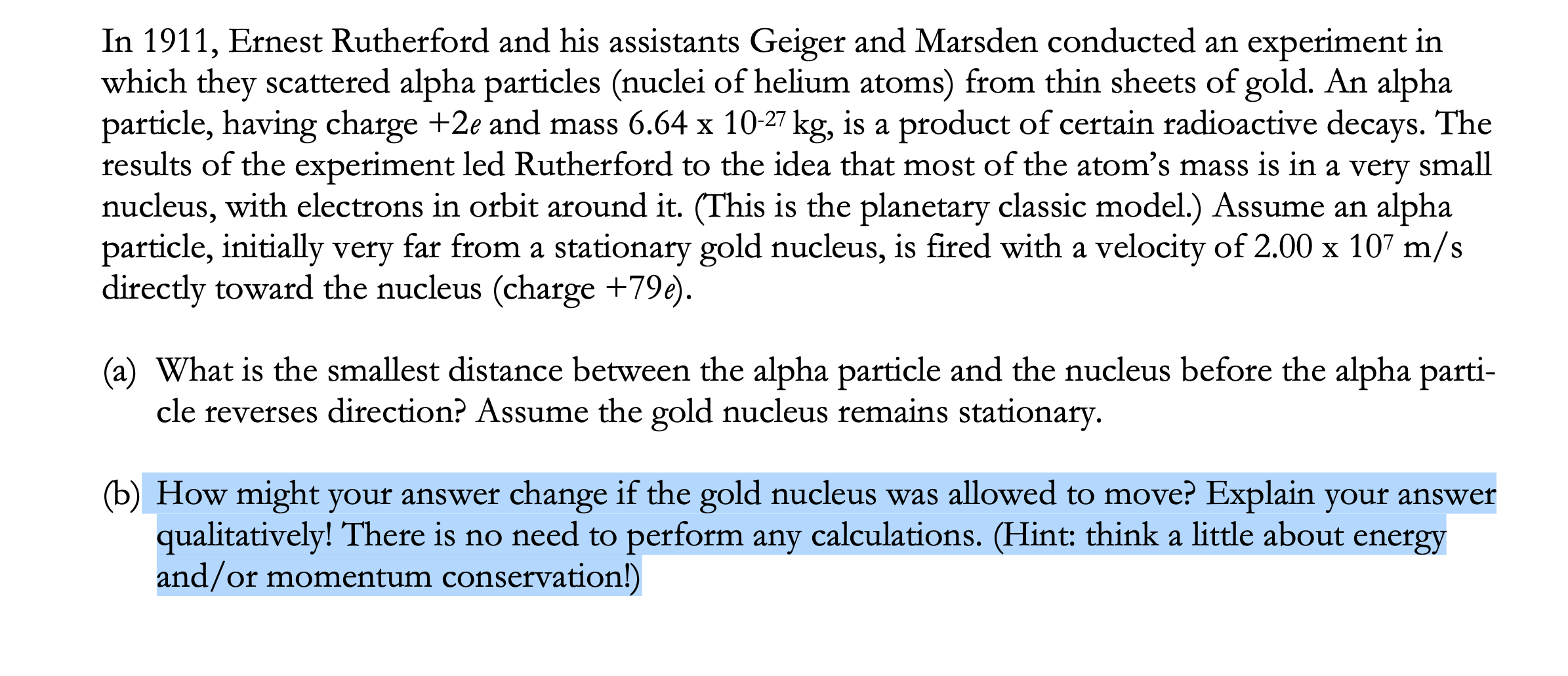 Solved In 1911 , Ernest Rutherford and his assistants Geiger | Chegg.com
