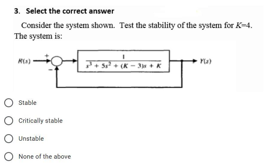 Solved 3. Select the correct answer Consider the system | Chegg.com