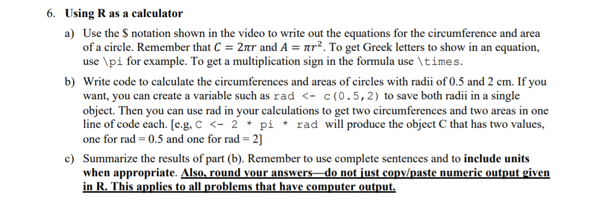 Solved 6. Using R as a calculator a) Use the $ notation | Chegg.com