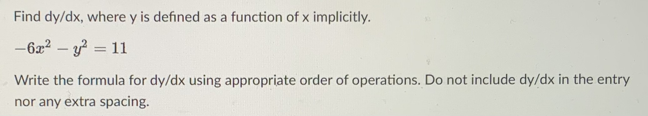 Solved Find dy/dx, where y is defined as a function of x | Chegg.com