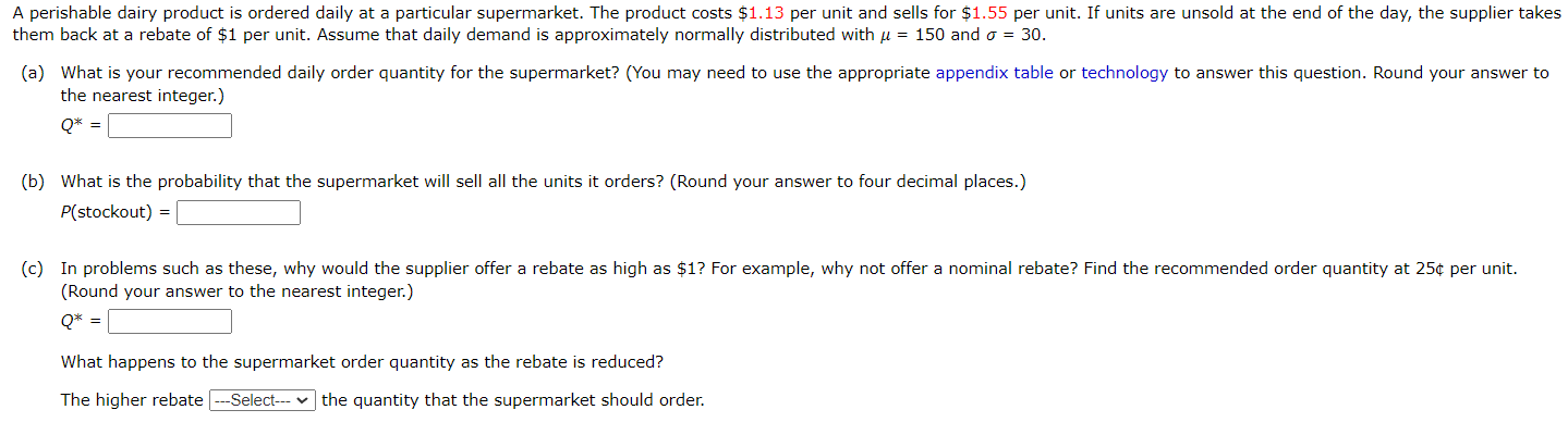 Solved The higher rebate (increases or decreases) the | Chegg.com