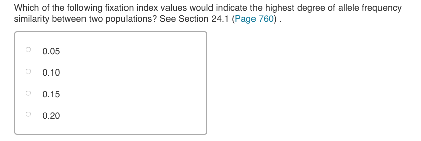 Solved Which of the following fixation index values would | Chegg.com