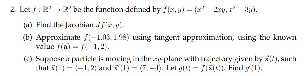Solved 2. Let f:R2→R2 be the function defined by | Chegg.com