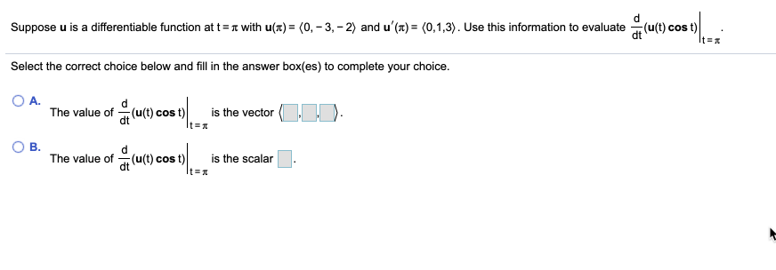 Solved Suppose u is a differentiable function at t with u(T) | Chegg.com