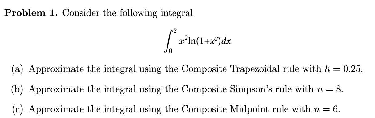 Solved Problem 1. Consider the following integral | Chegg.com
