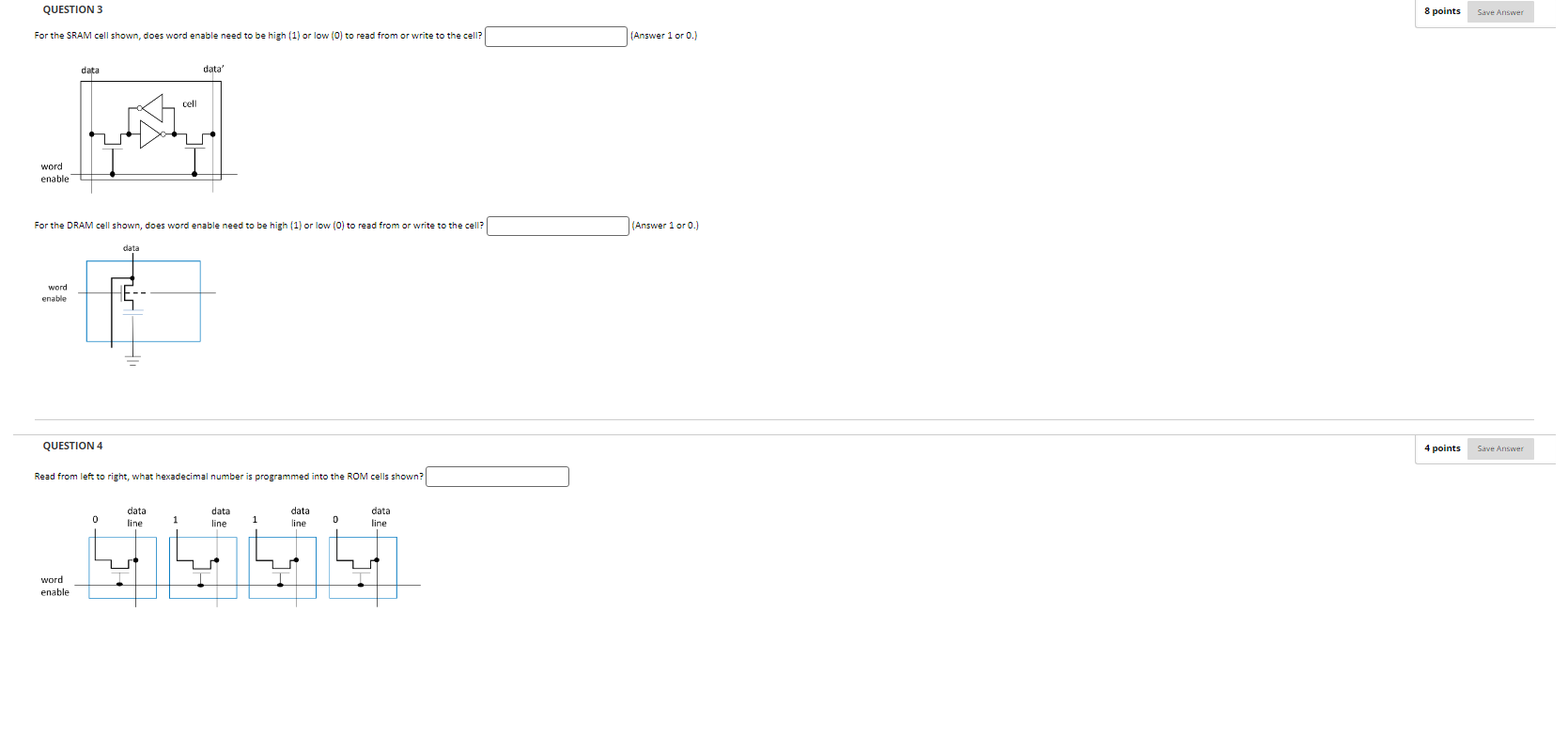 Solved For the SRAM cell shown, does word enable need to be | Chegg.com