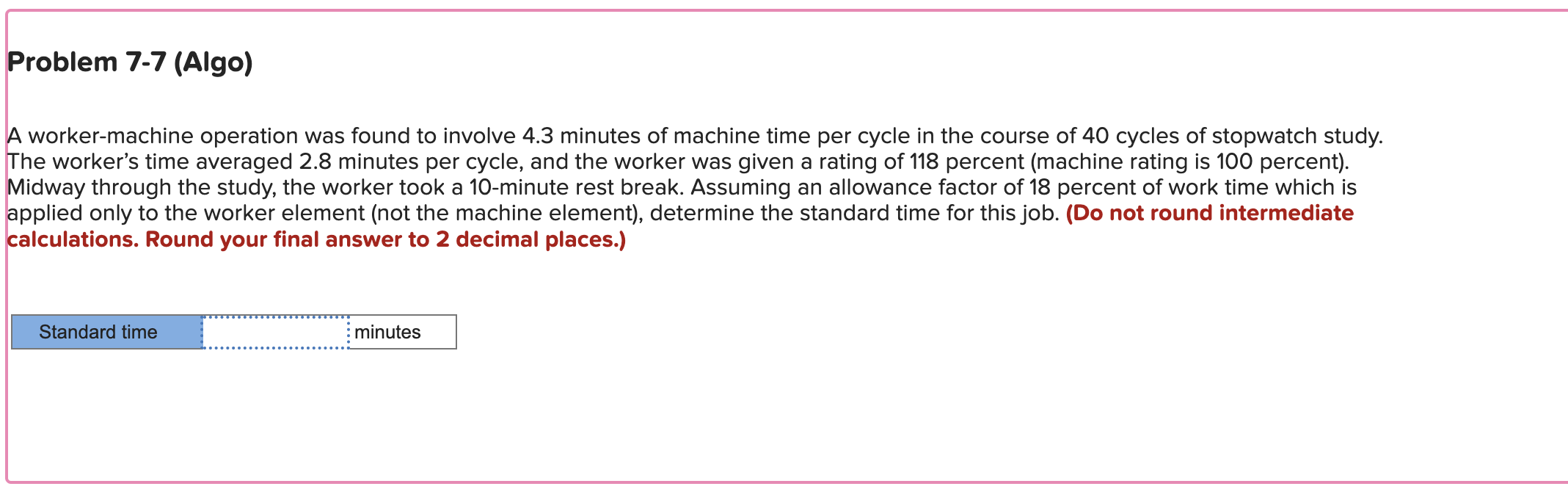 Solved worker-machine operation was found to involve 4.3 | Chegg.com