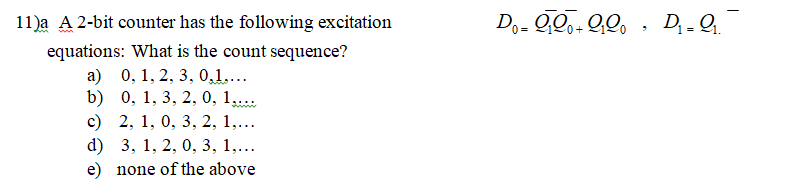 Solved Do-09-02, , D.-Q. 11)a A 2-bit counter has the | Chegg.com