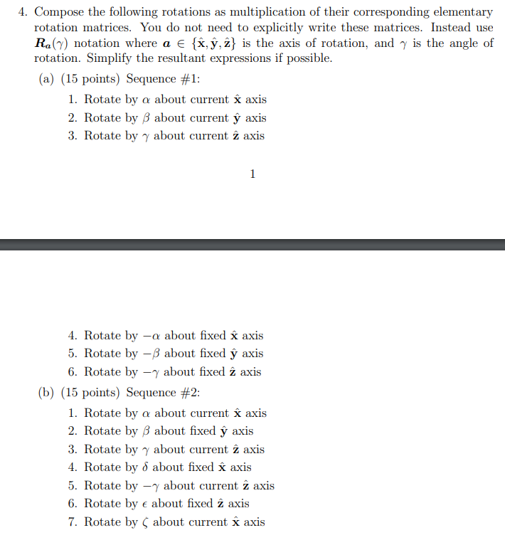 Solved 4. Compose the following rotations as multiplication | Chegg.com