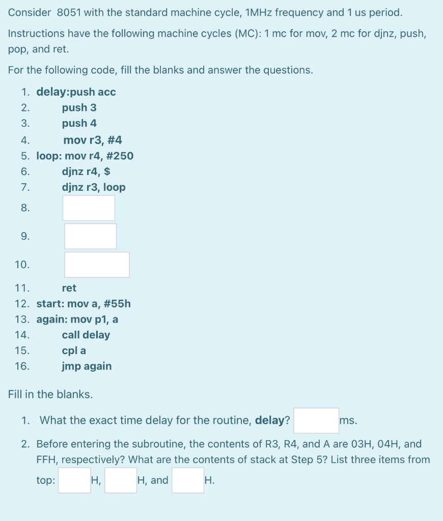 Solved Consider 8051 with the standard machine cycle, 1MHz | Chegg.com