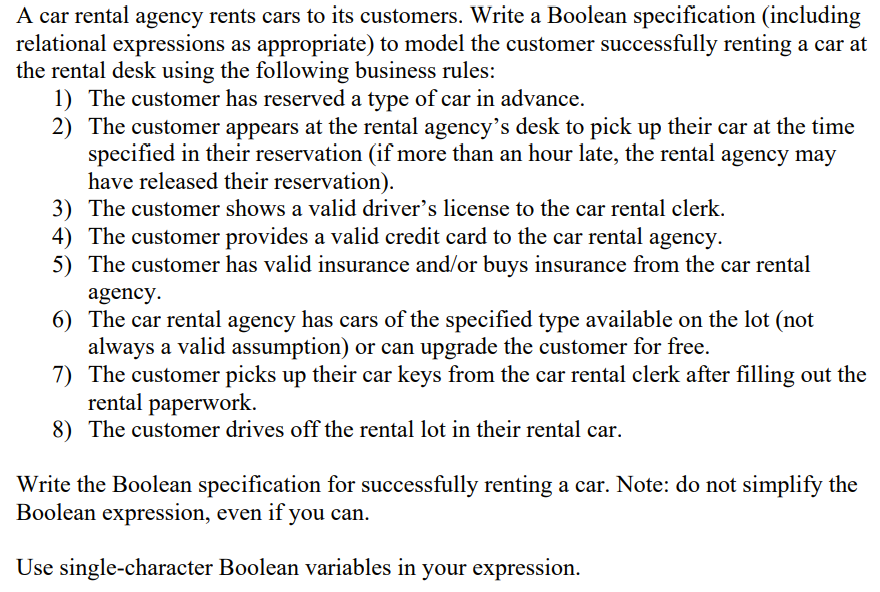 Solved A car rental agency rents cars to its customers. | Chegg.com