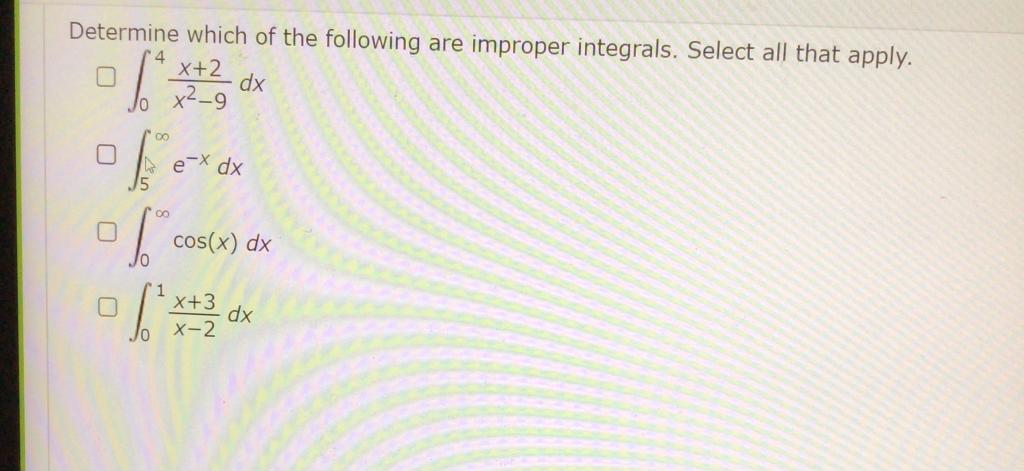 Solved Determine which of the following are improper | Chegg.com