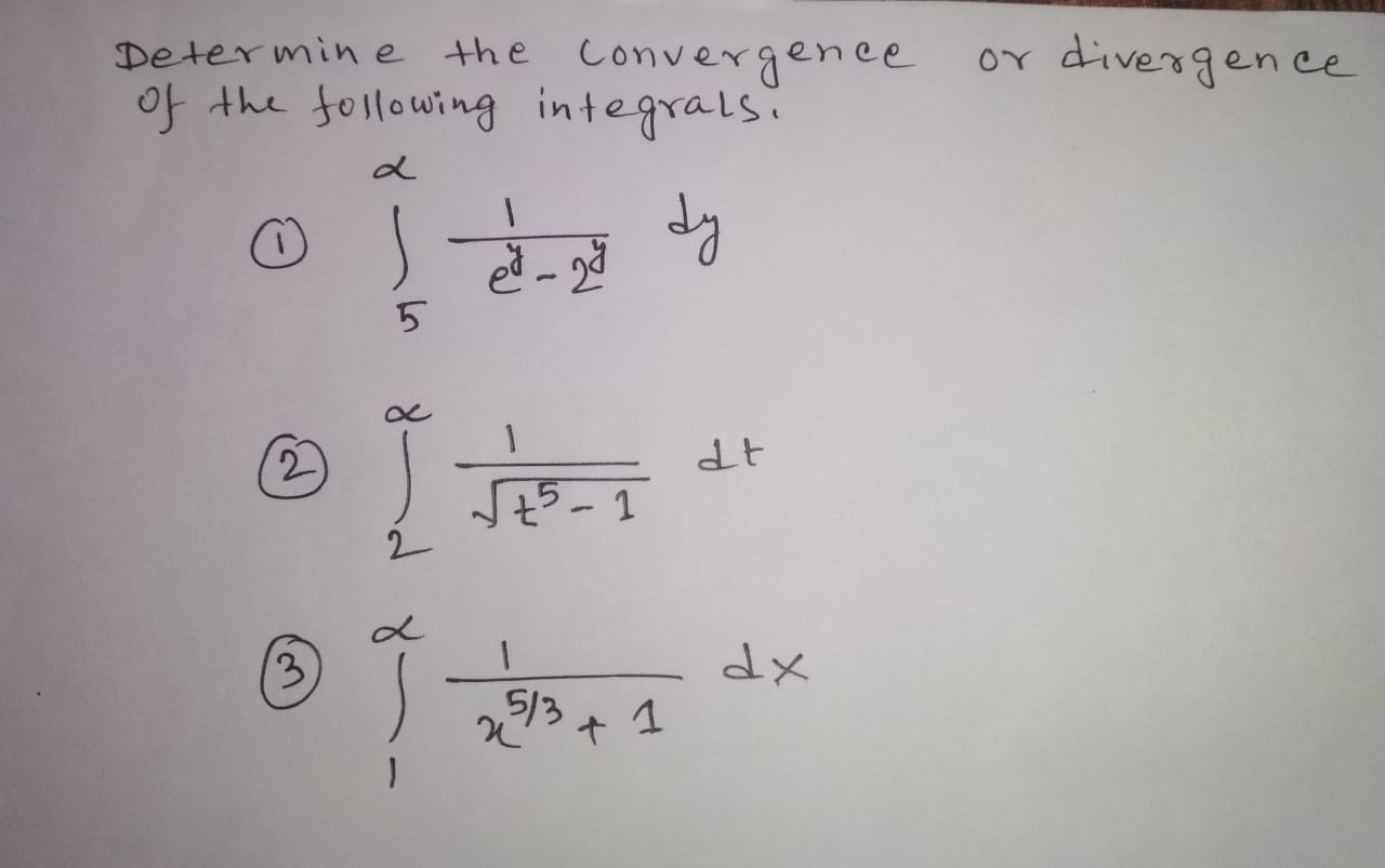 Solved Determine the convergence of the following integrals, | Chegg.com