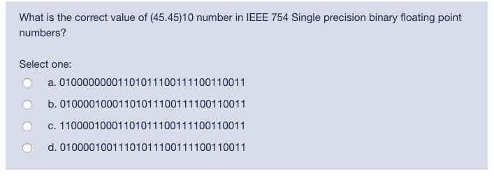 Solved What is the correct value of (45.45)10 number in IEEE | Chegg.com