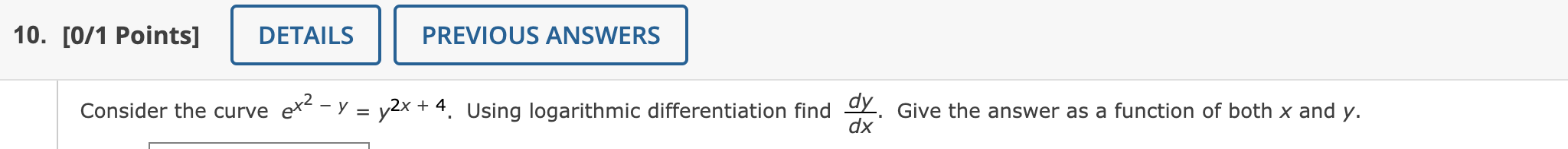 Solved Points]Consider the curve ex2-y=y2x+4. ﻿Using | Chegg.com