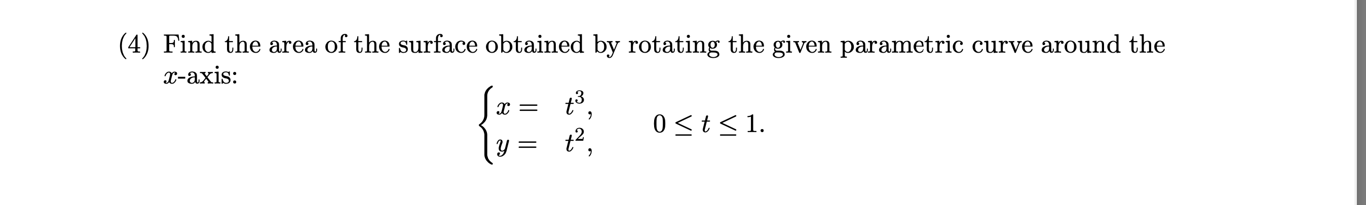 Solved (4) Find the area of the surface obtained by rotating | Chegg.com