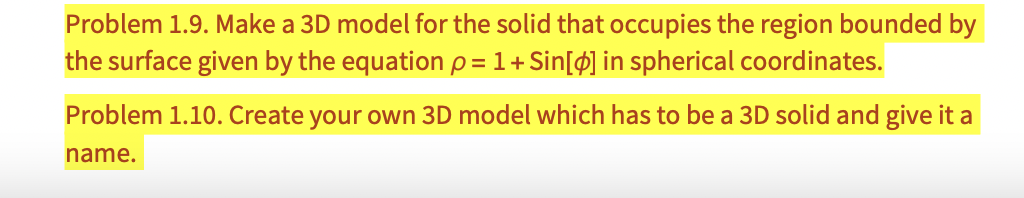 Solved Problem 1.9. Make a 3D model for the solid that | Chegg.com