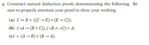 Solved 3. Construct natural deduction proofs demonstrating | Chegg.com