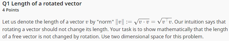 Solved Q1 Length of a rotated vector 4 Points Let us denote | Chegg.com