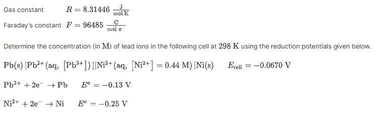Solved Gas constant R=8.31446molKJ Faraday's constant | Chegg.com