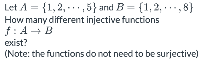 Solved Let A={1,2,⋯,5} and B={1,2,⋯,8} How many different | Chegg.com