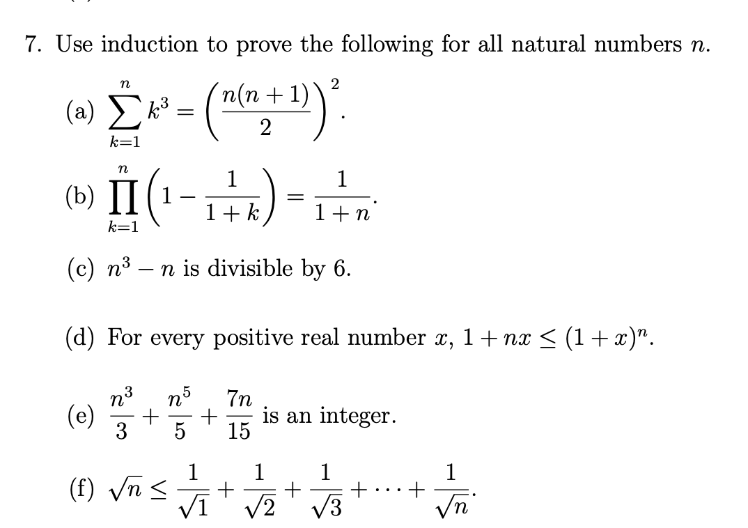Solved 7. Use induction to prove the following for all | Chegg.com