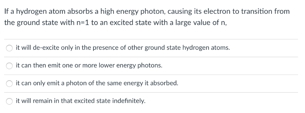 Solved If A Hydrogen Atom Absorbs A High Energy Photon