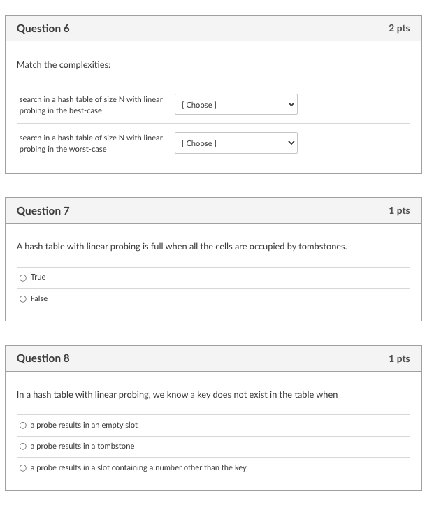 Solved Question 6 Match the complexities: search in a hash | Chegg.com