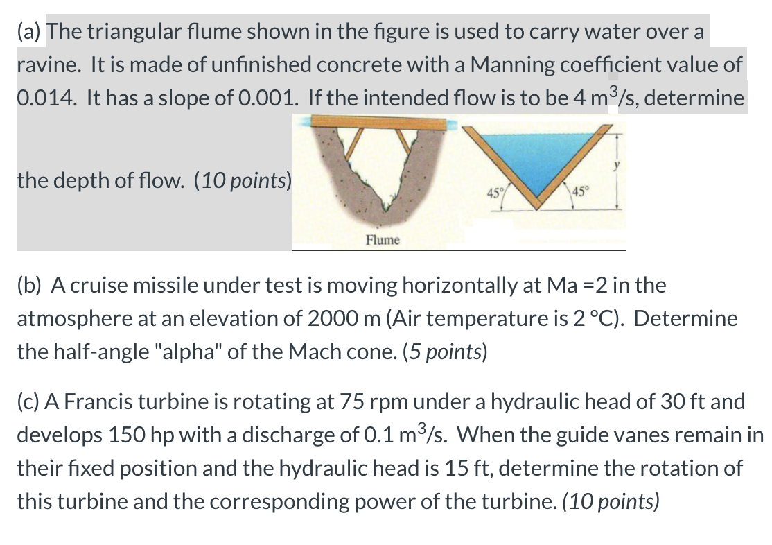 Solved (a) The triangular flume shown in the figure is used | Chegg.com
