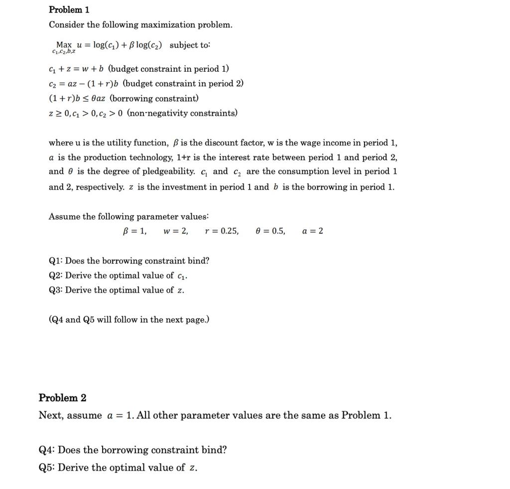 Problem 1 Consider the following maximization | Chegg.com